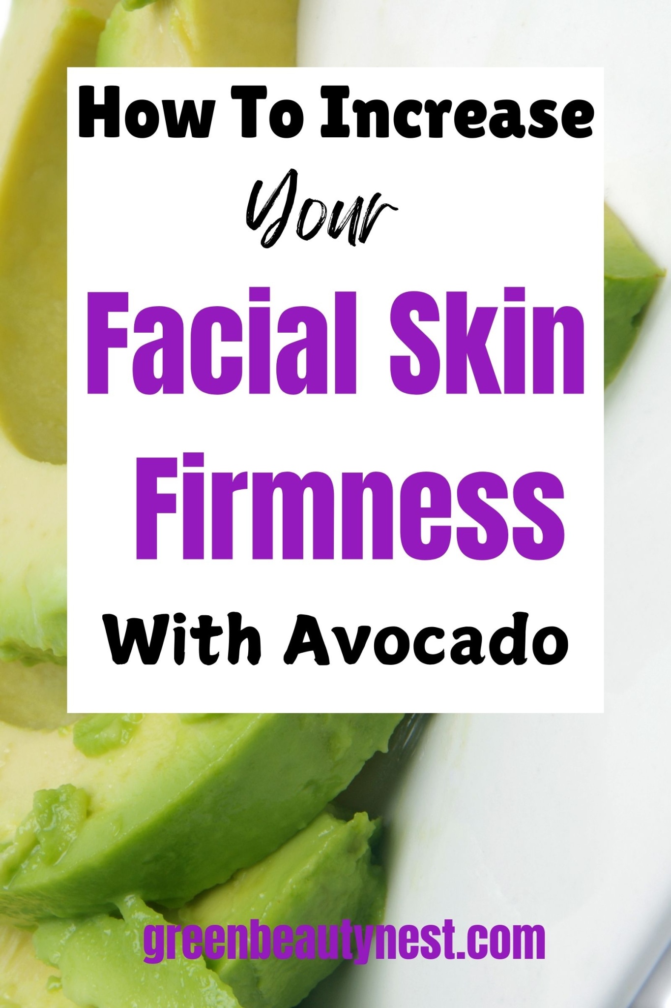 8 Weeks of Eating Avocado: The Surprising Effects on Facial Firmness ...